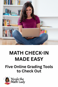 Math Check-In Made Easy: 5 Tools to Check Out - Blog